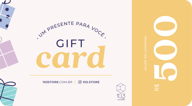 VALE-PRESENTE R$ 500! | 103 store