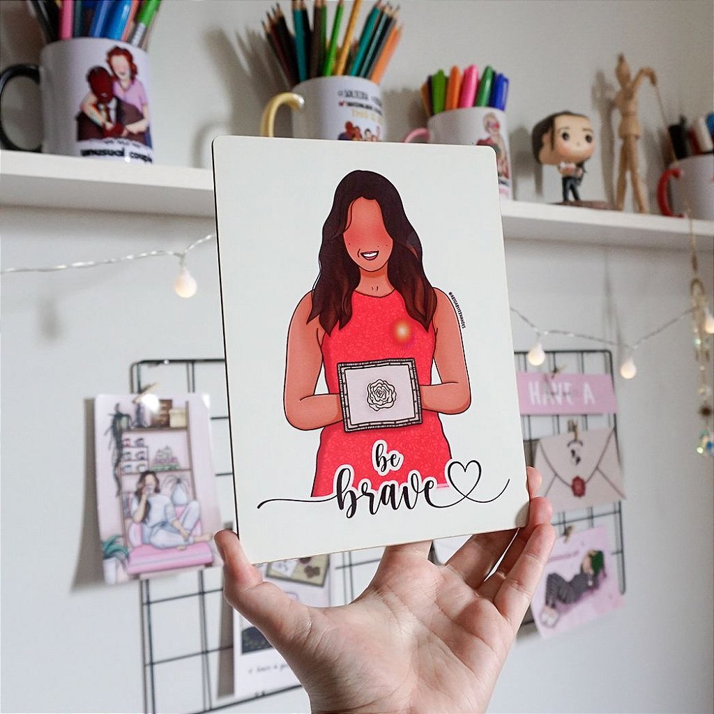 Quadro Jane The Virgin - Be Brave | Art Gaby Fernandes