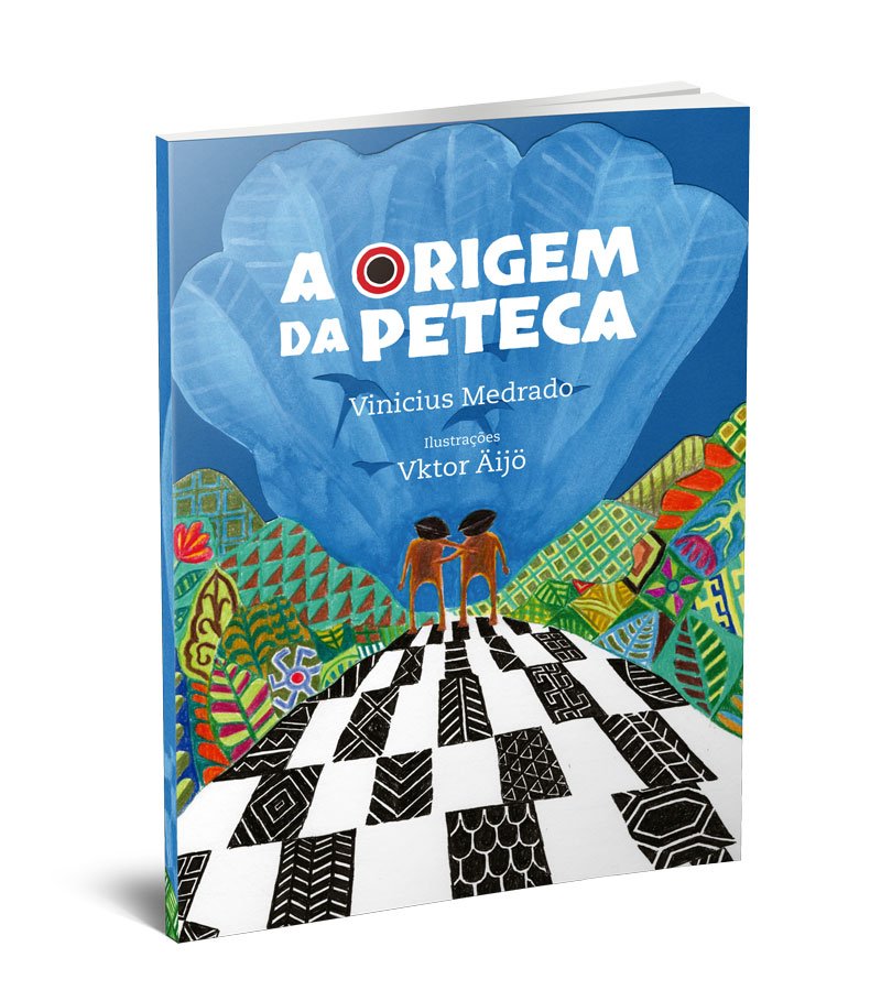 A ORIGEM DA PETECA | Editora Fala