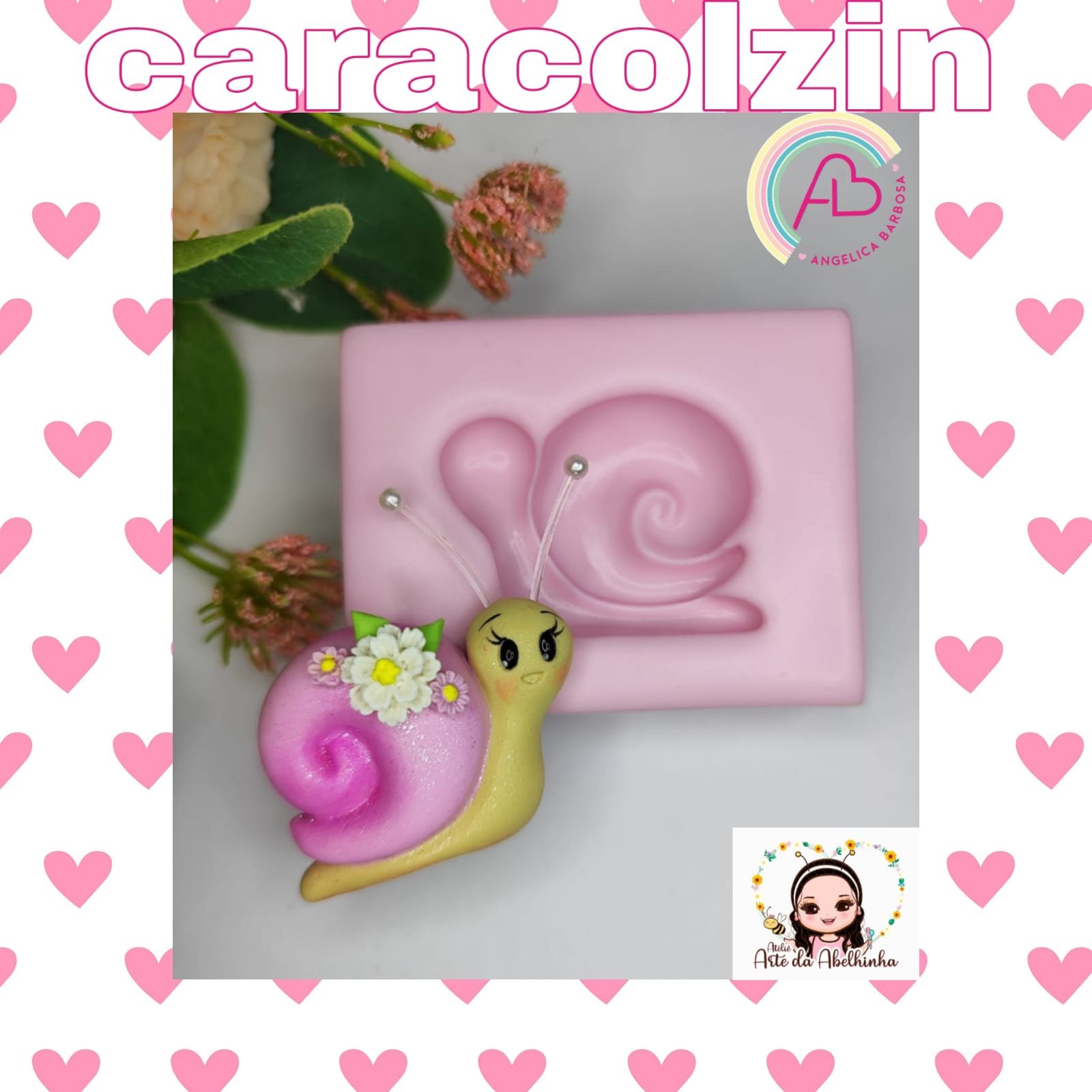 CARACOLZIN | Moldes de Silicone Angélica Barbosa