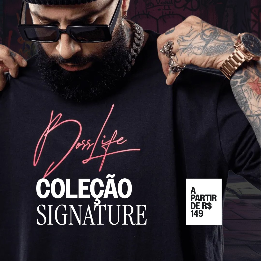 Boss Life | A Melhor Camiseta em Algodão do Mundo