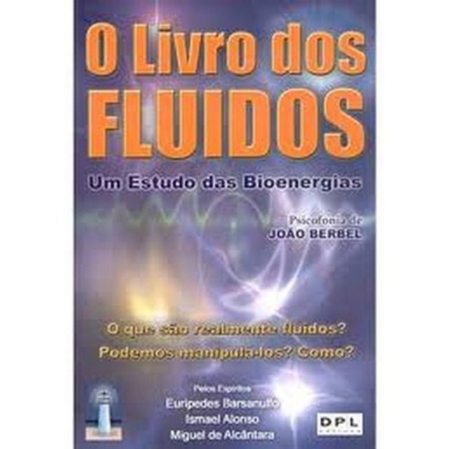 LIVRO DOS FLUIDOS (O) - DPL | Aliança Livraria