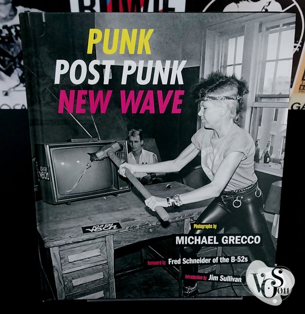 Punk, Post Punk, New Wave: Onstage, Backstage, in Your Face, 1978-1991 ...