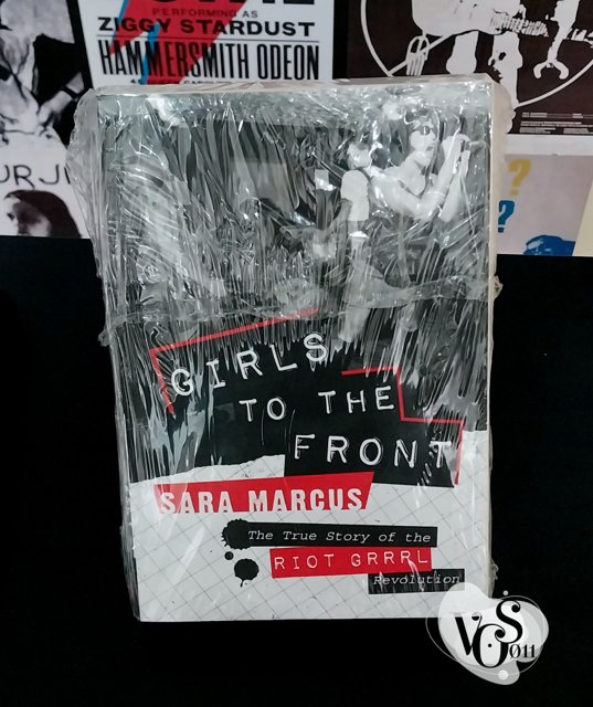 Girls to the Front: The True Story of the Riot Grrrl Revolution | VOS 011