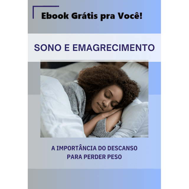 Ebook o Poder do Sono para um Emagrecimento Saudável | Turbovida