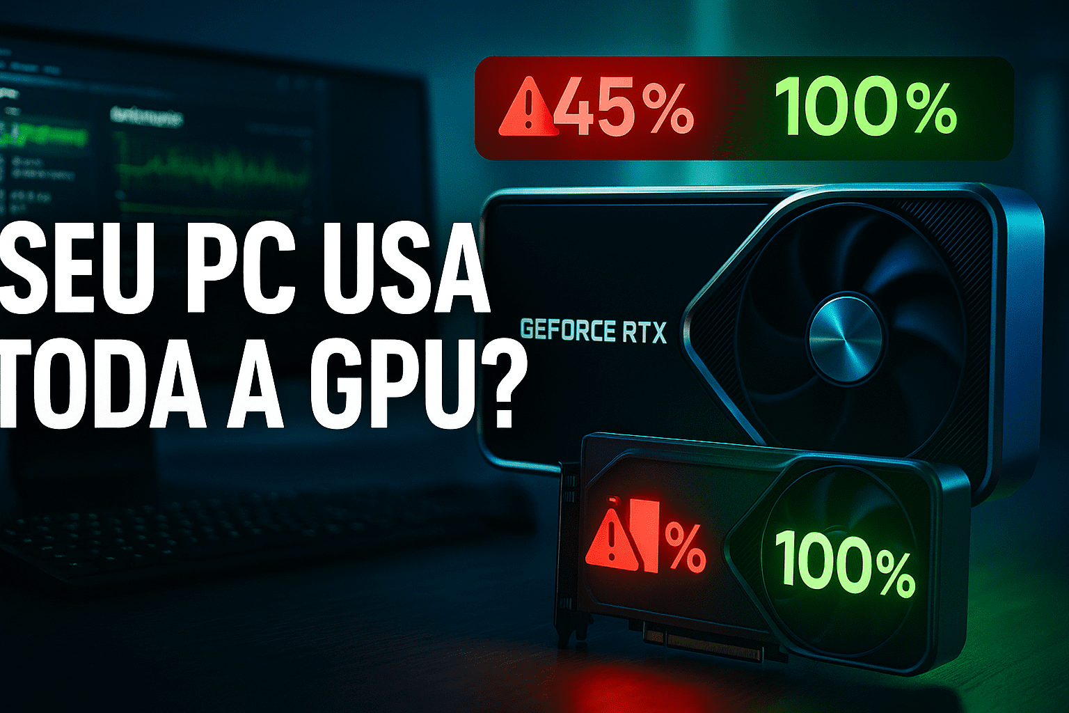 Como saber se meu PC está usando todo o potencial da GPU? | 4Gamers