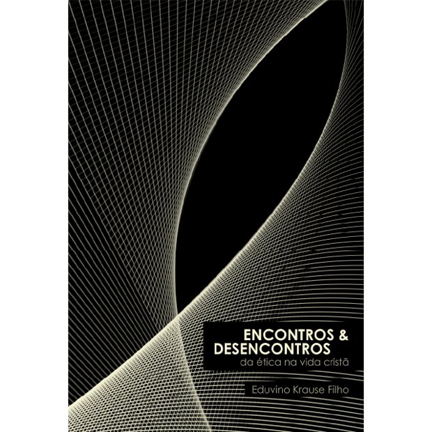 Encontros e desencontros | Editora Concórdia Encontros e desencontros | Editora Concórdia