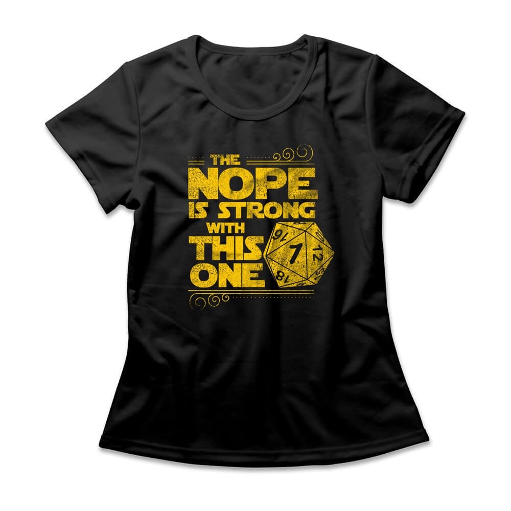 Camiseta Feminina The Nope Is Strong | Studio Geek | Studio Geek