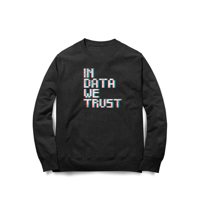 Moletom In Data We Trust | Studio Geek | Studio Geek
