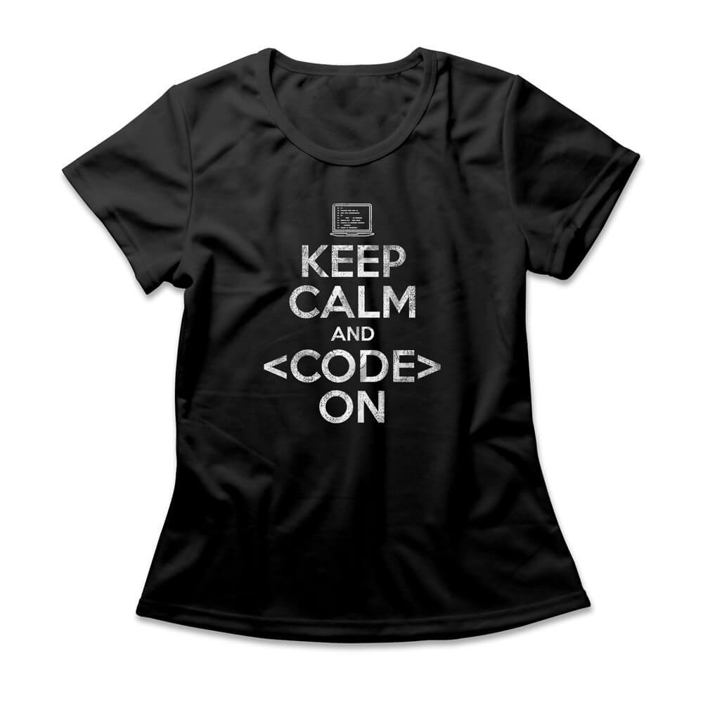 Camiseta Feminina Keep Calm And Code On | Studio Geek | Studio Geek