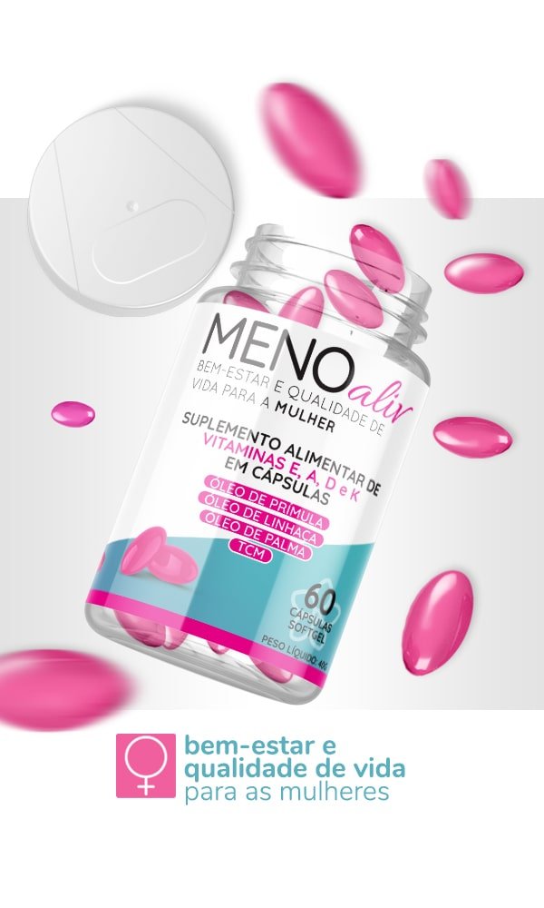 Meno Aliv | Bem-estar e qualidade de vida para a mulher!