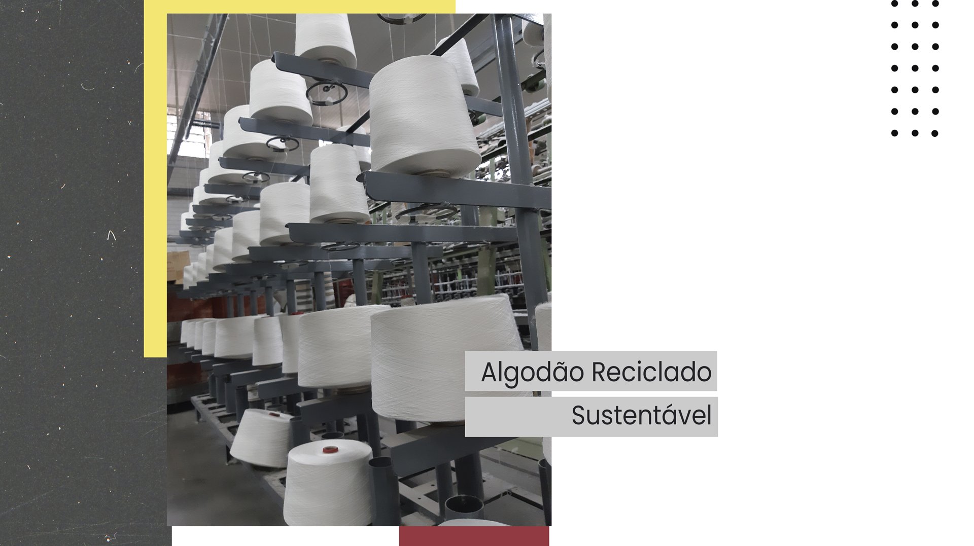 Fio de Algodão Reciclado | Maxitex Indústria Têxtil Ltda