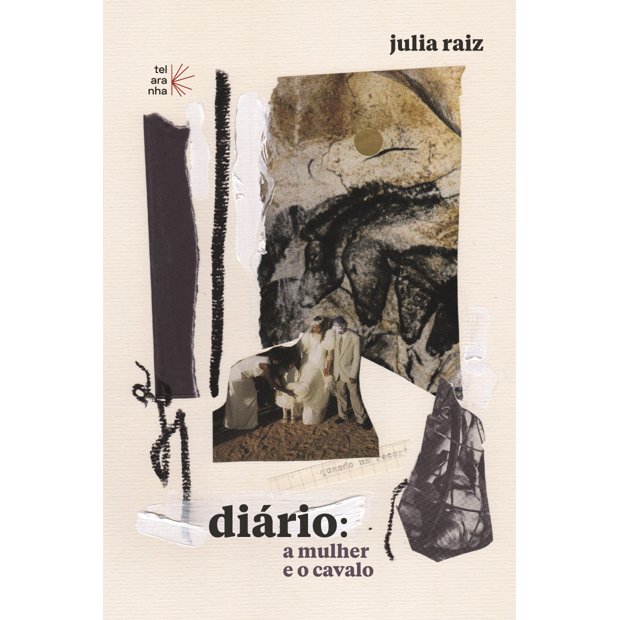 Diário: a mulher e o cavalo | Telaranha Edições