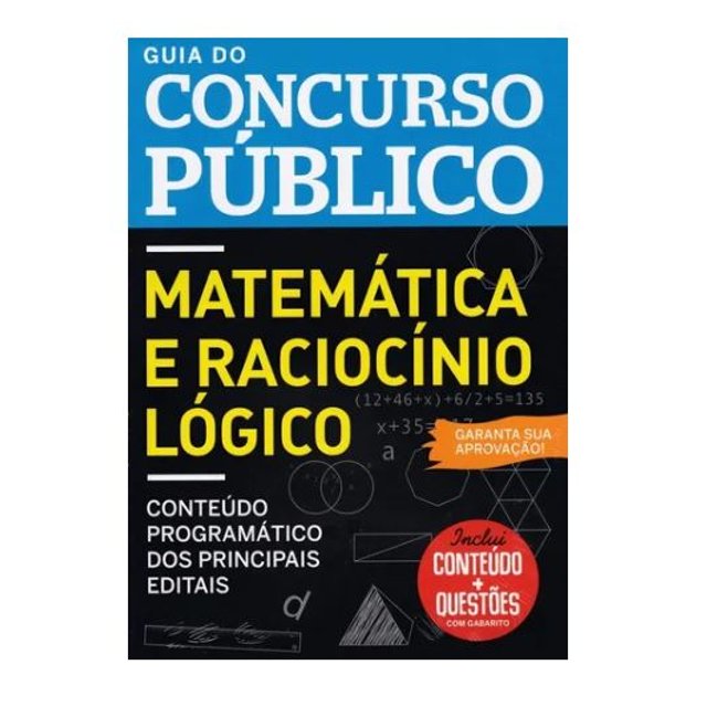 GUIA DO CONCURSO PÚBLICO - MATEMÁTICA E RACIOCÍNIO LÓGICO | TEM DE TUDO GUARULHOS