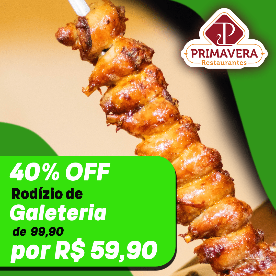 Dia do Cliente! 16 de Setembro! 40% de Desconto no Rodízio de Galeteria ...