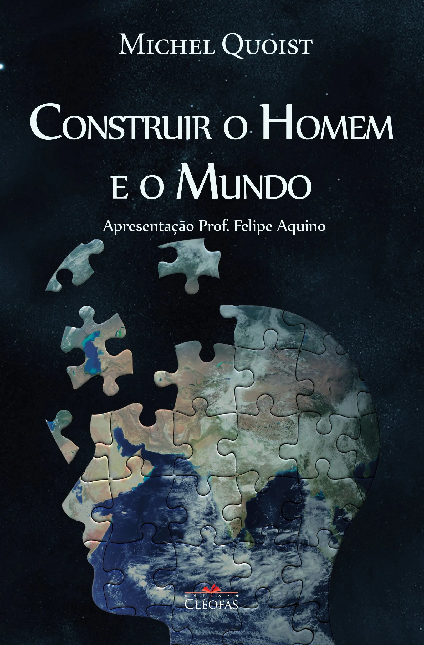 Construir o Homem e o Mundo | Editora Cléofas