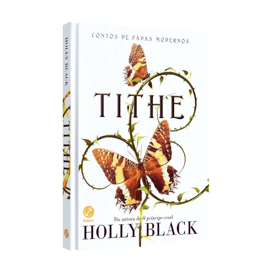 Tithe - Contos De Fadas Modernos - Holly Black - Volume 1 - Livro ...