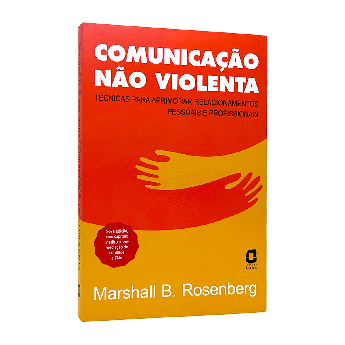Comunicação Não Violenta - Marshall B. Rosenberg - Livro Físico ...