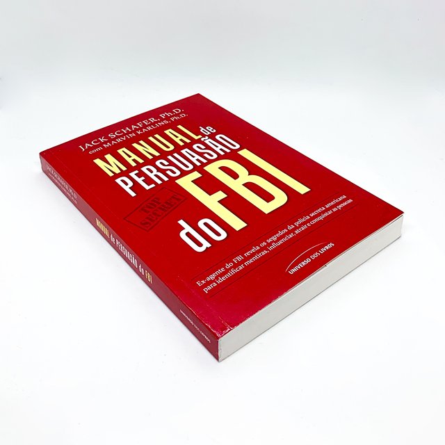 Manual de Persuasão do FBI - Jack Shafer com Marvin Karlins - Livro ...
