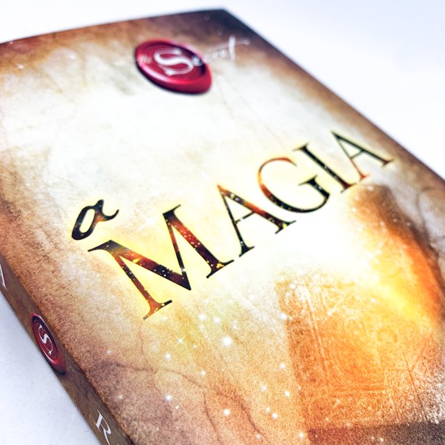 A Magia - Rhonda Byrne - Autora De O Segredo - Livro Físico | Livraria ...