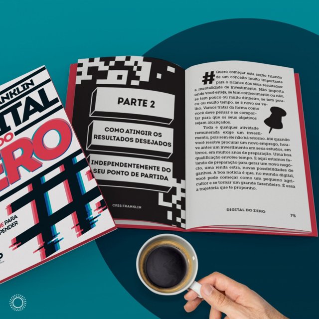 Digital do Zero: Comece a Faturar na Internet Hoje Para Não se Arrepender Depois - Cris Franklin ...