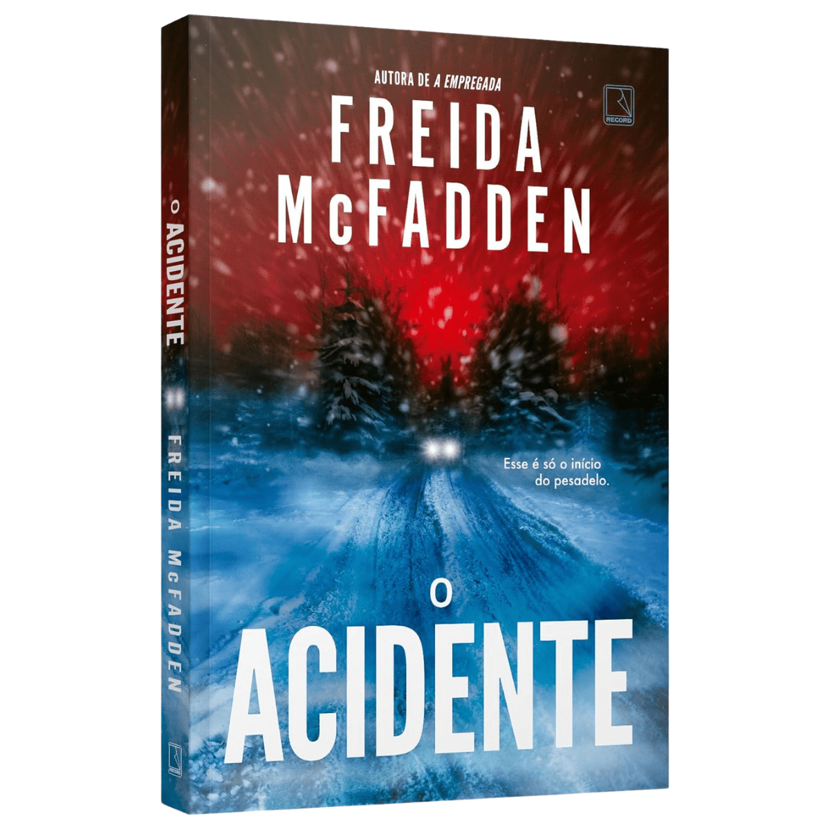O Acidente - Freida McFadden - Autora de 'A Empregada' - Livro Físico ...