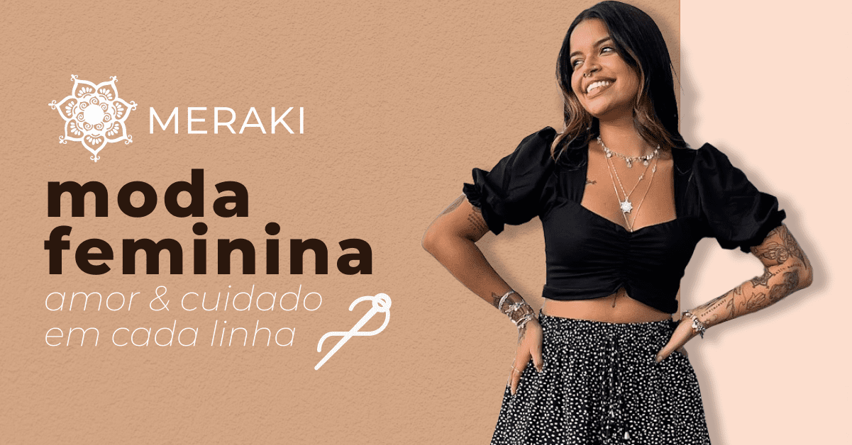 MERAKI © | Marca capixaba de roupa feminina